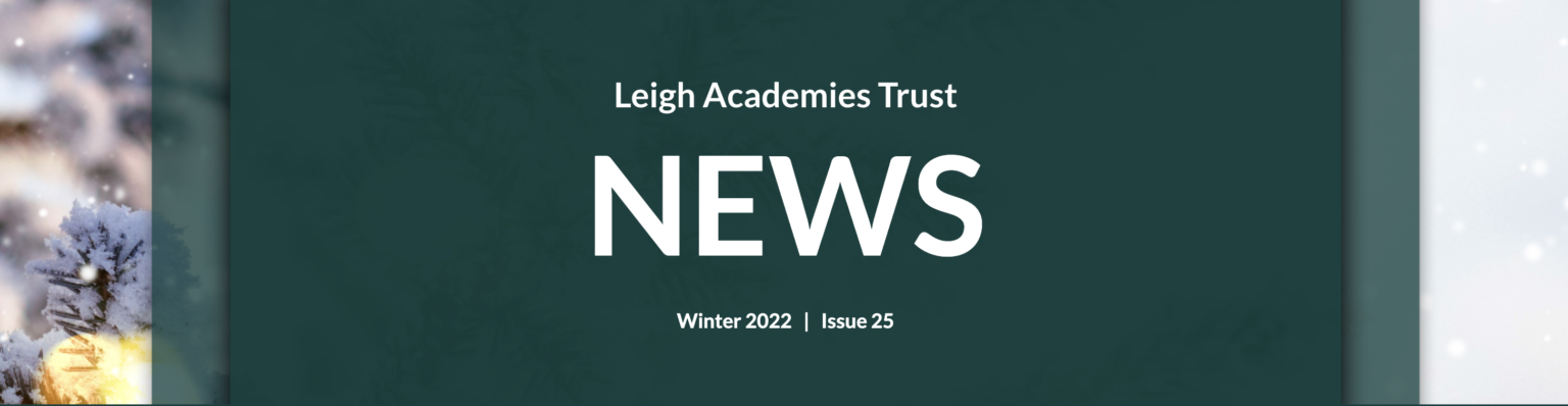 Leigh Academies Trust Newsletters - Leigh Academies Trust